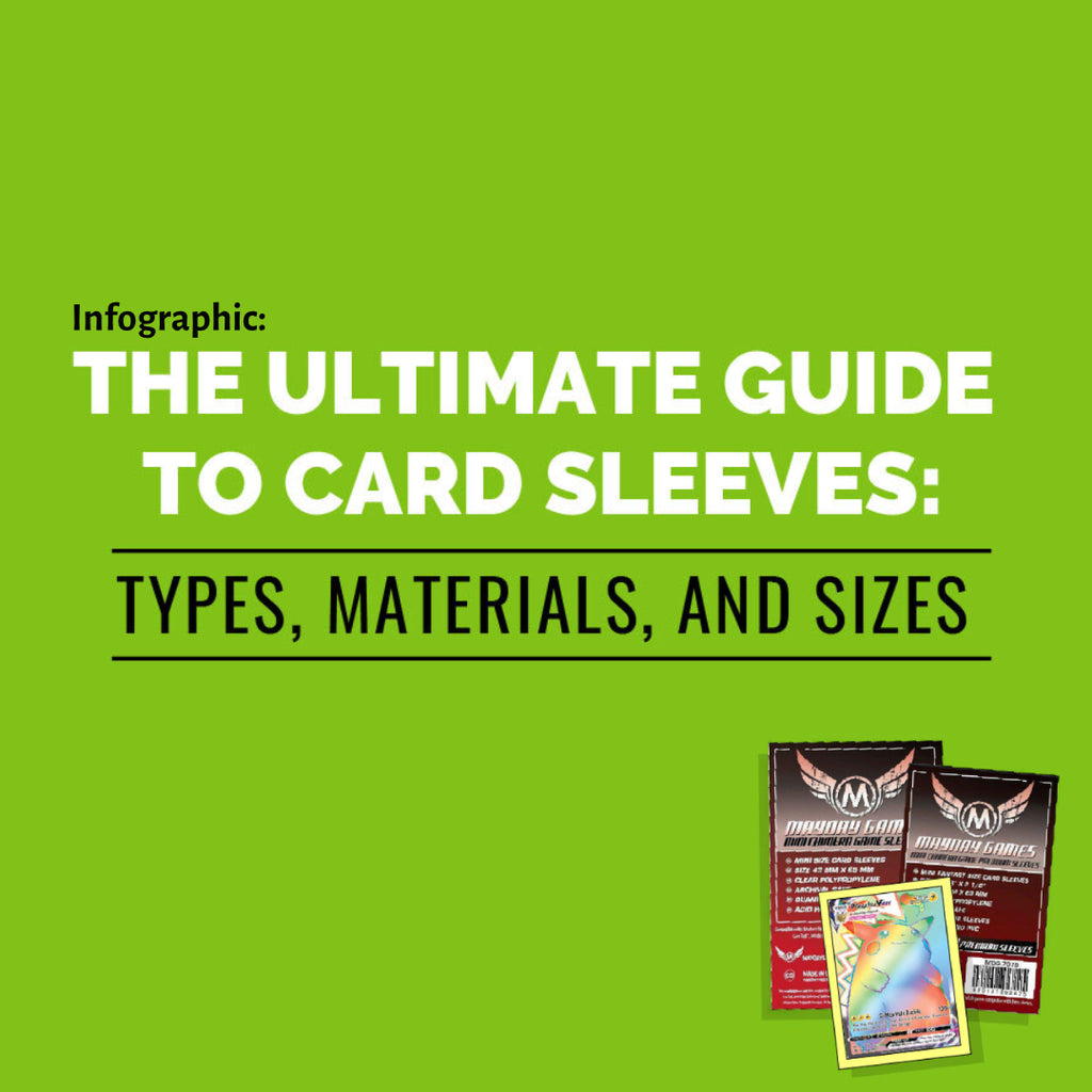 The Ultimate Guide to Card Sleeves: Types, Materials, and Size